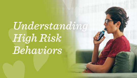 Understanding High Risk Behaviors | UPMC CCP