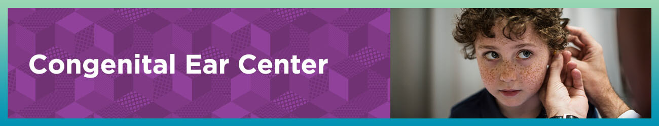 Congenital Ear Center | UPMC Children's Hospital Pittsburgh