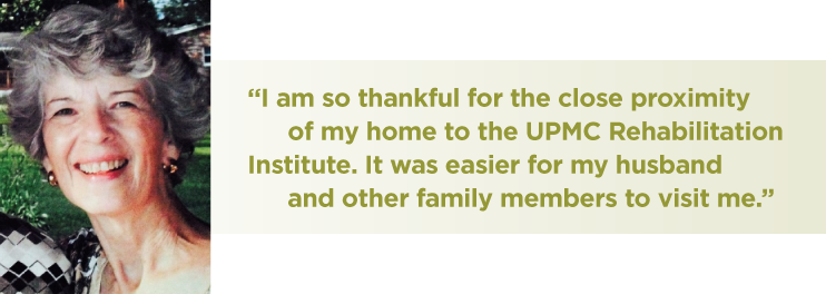 Patricia: UPMC Rehabilitation Institute